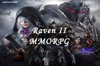 RAVEN 2 – Dark Fantasy MMORPG Release Date, PC Client & Gameplay Details